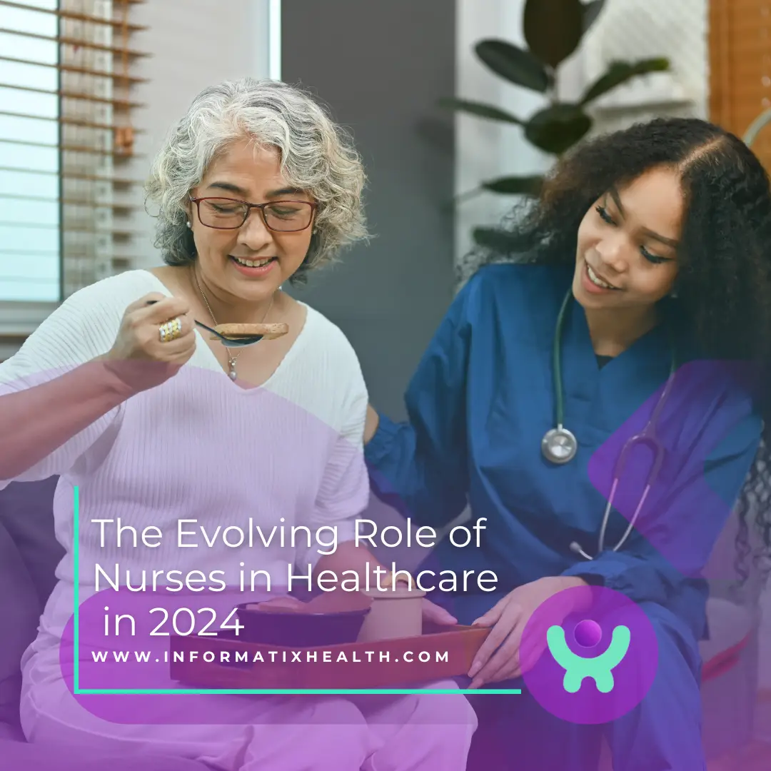 The Evolving Role of Nurses in Healthcare in 2024