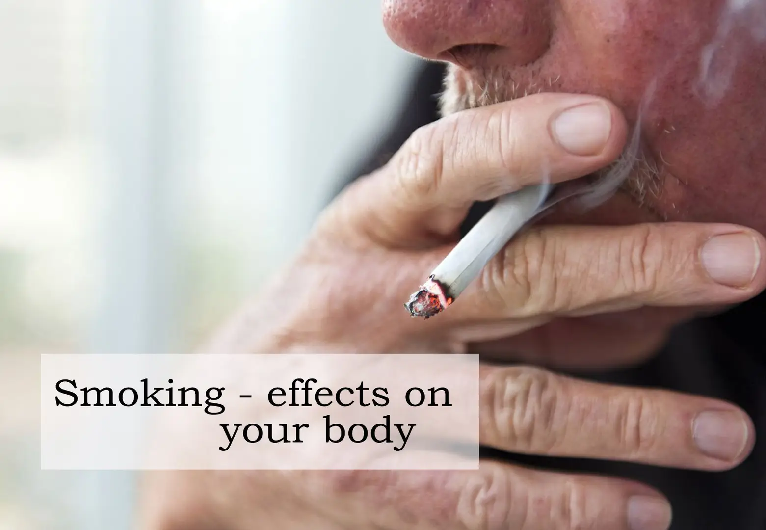 Smoking - effects on your body
