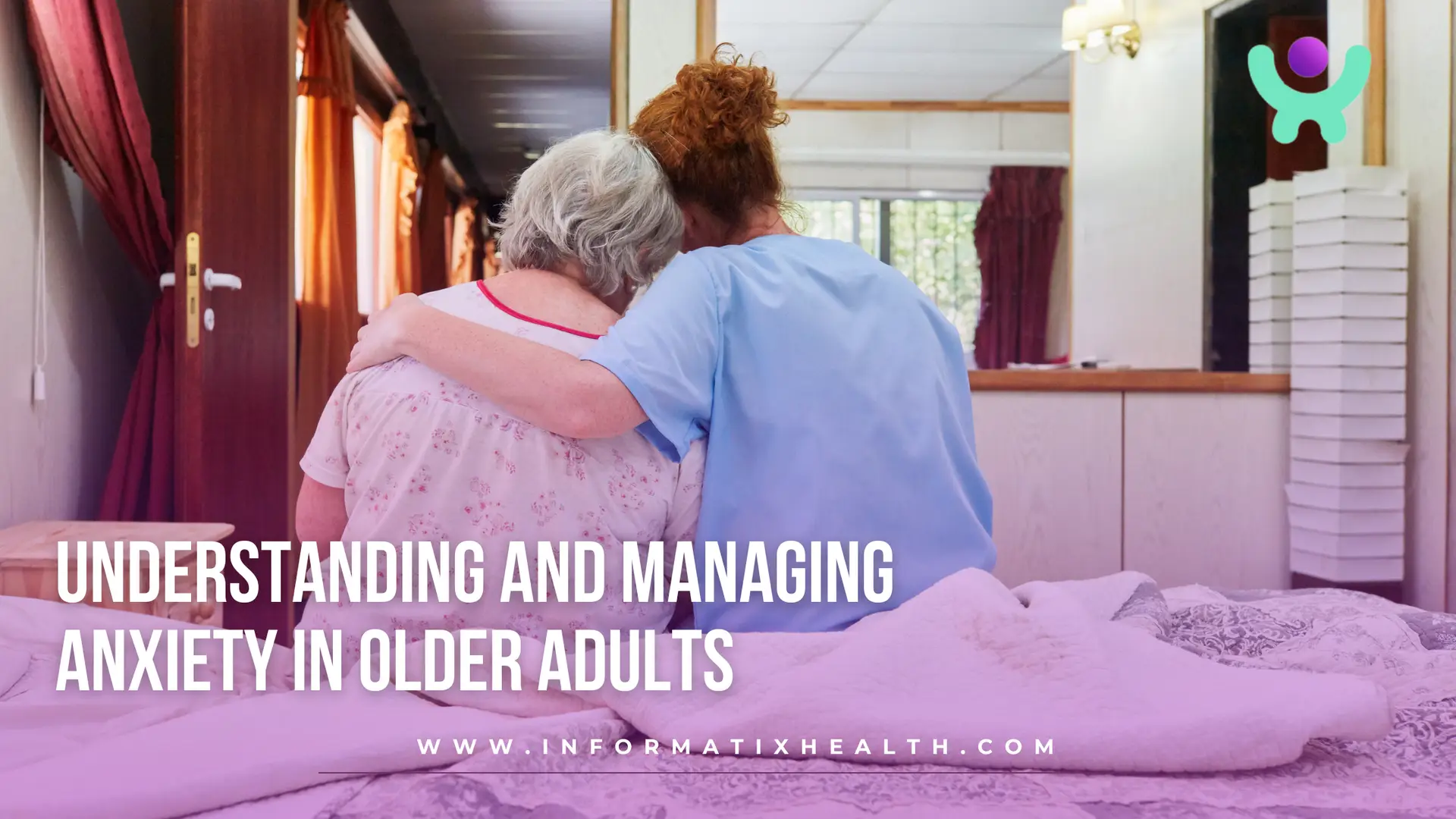Understanding and Managing Anxiety in Older Adults